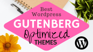 Gutenberg Optimized WordPress Themes from StudioPress